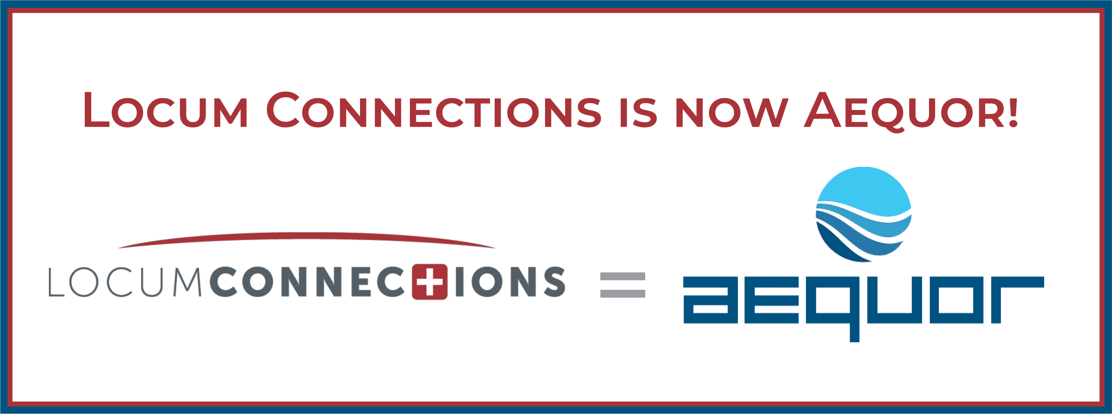 Locum Connections Is Now Aequor | Aequor