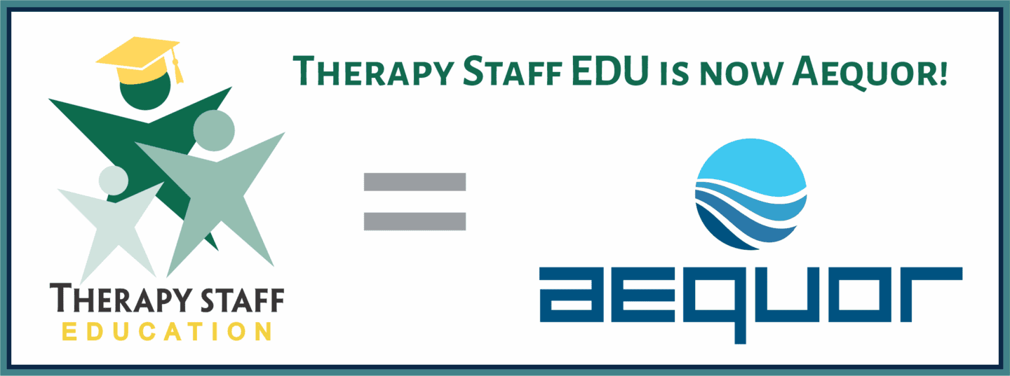 Therapy Staff Is Now Aequor | Aequor